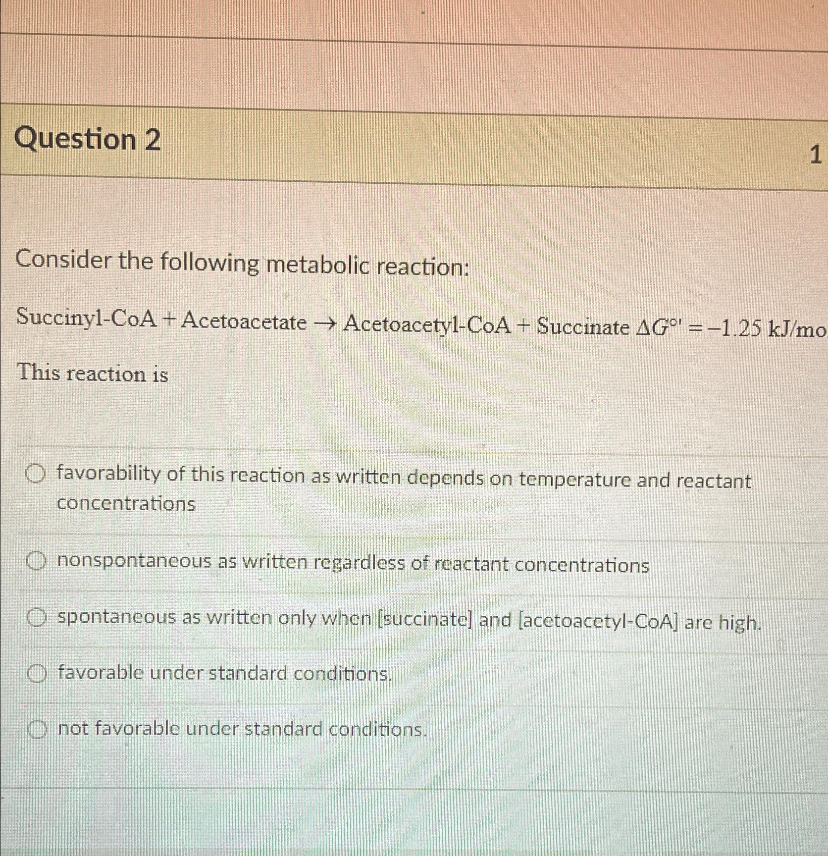 Solved Question 2Consider the following metabolic | Chegg.com
