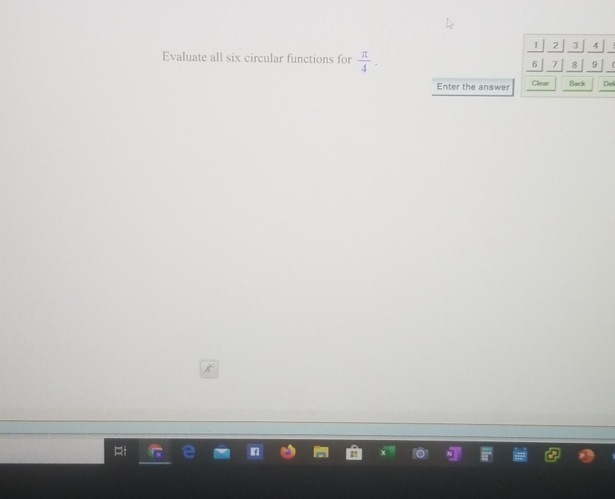Solved 2 3 4 Evaluate all six circular functions for 7 4. 00 | Chegg.com