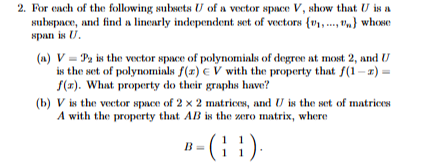 Solved LINEAR ALGEBRA: For each of ﻿the following subsets | Chegg.com