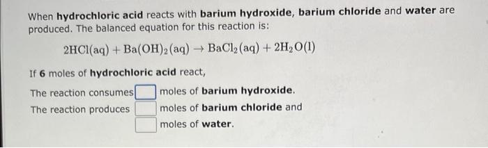 Solved When hydrochloric acid reacts with barium hydroxide, | Chegg.com