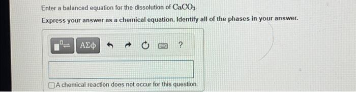Solved Enter a balanced equation for the dissolution of | Chegg.com