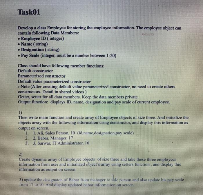 Solved Task01 Develop a class Employee for storing the | Chegg.com