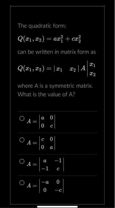 Solved The quadratic form; \\[ Q\\left(x_{1}, | Chegg.com