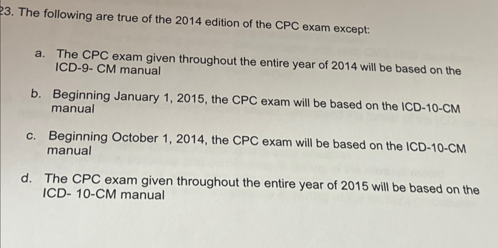 Solved The following are true of the 2014 ﻿edition of the | Chegg.com