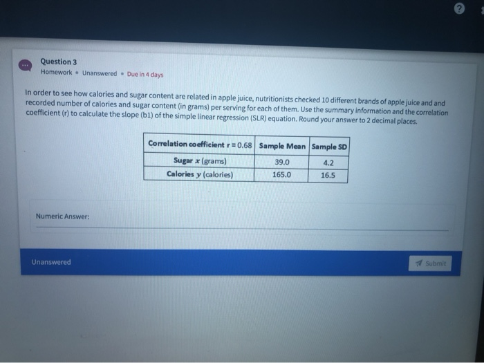 Solved Question 3 Homework – Unanswered. Due in 4 days In | Chegg.com