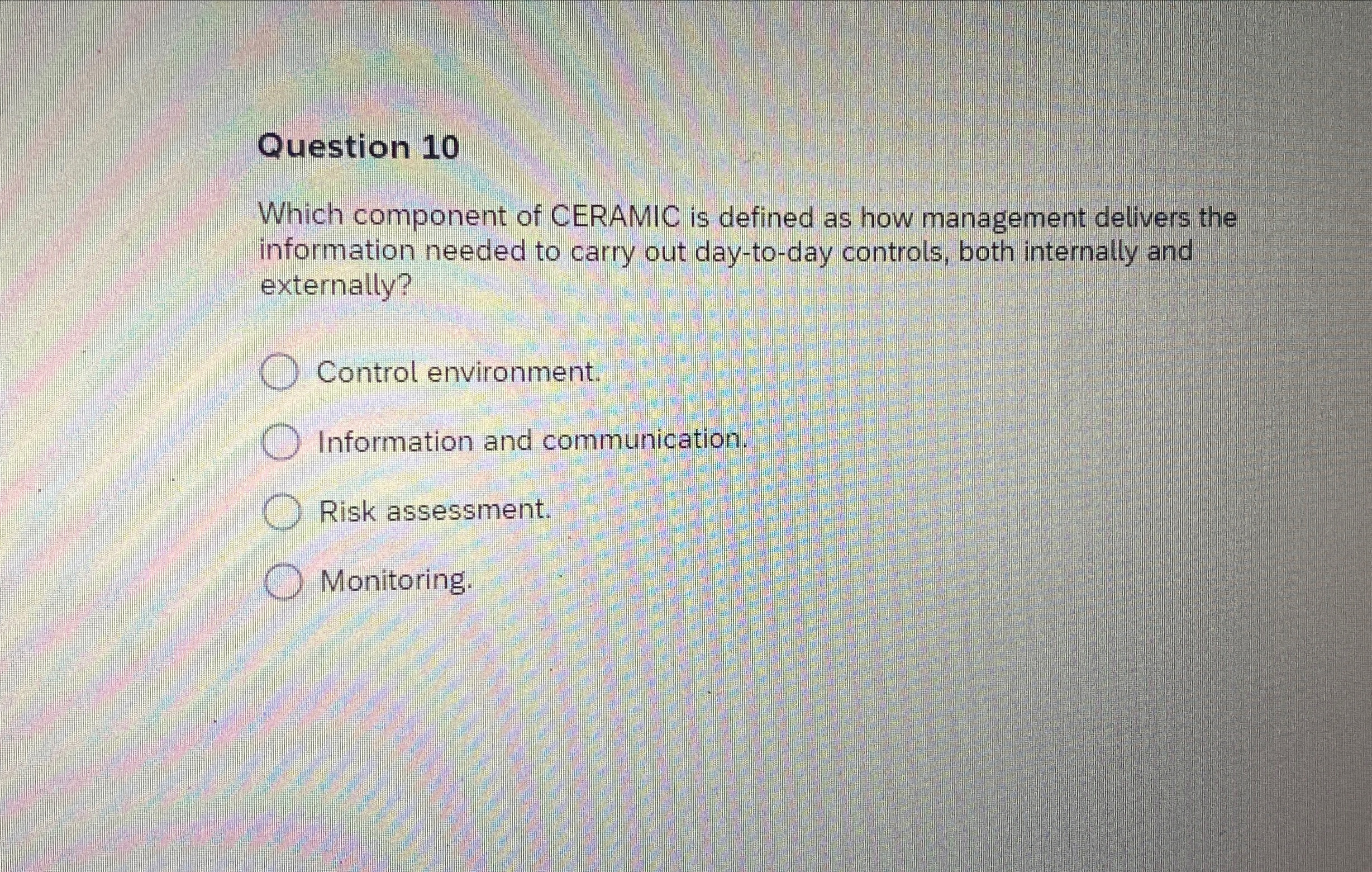 Solved Question 10Which component of CERAMIC is defined as | Chegg.com