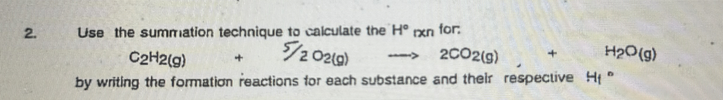Solved Use the summation technique to calculate the H°ixn | Chegg.com