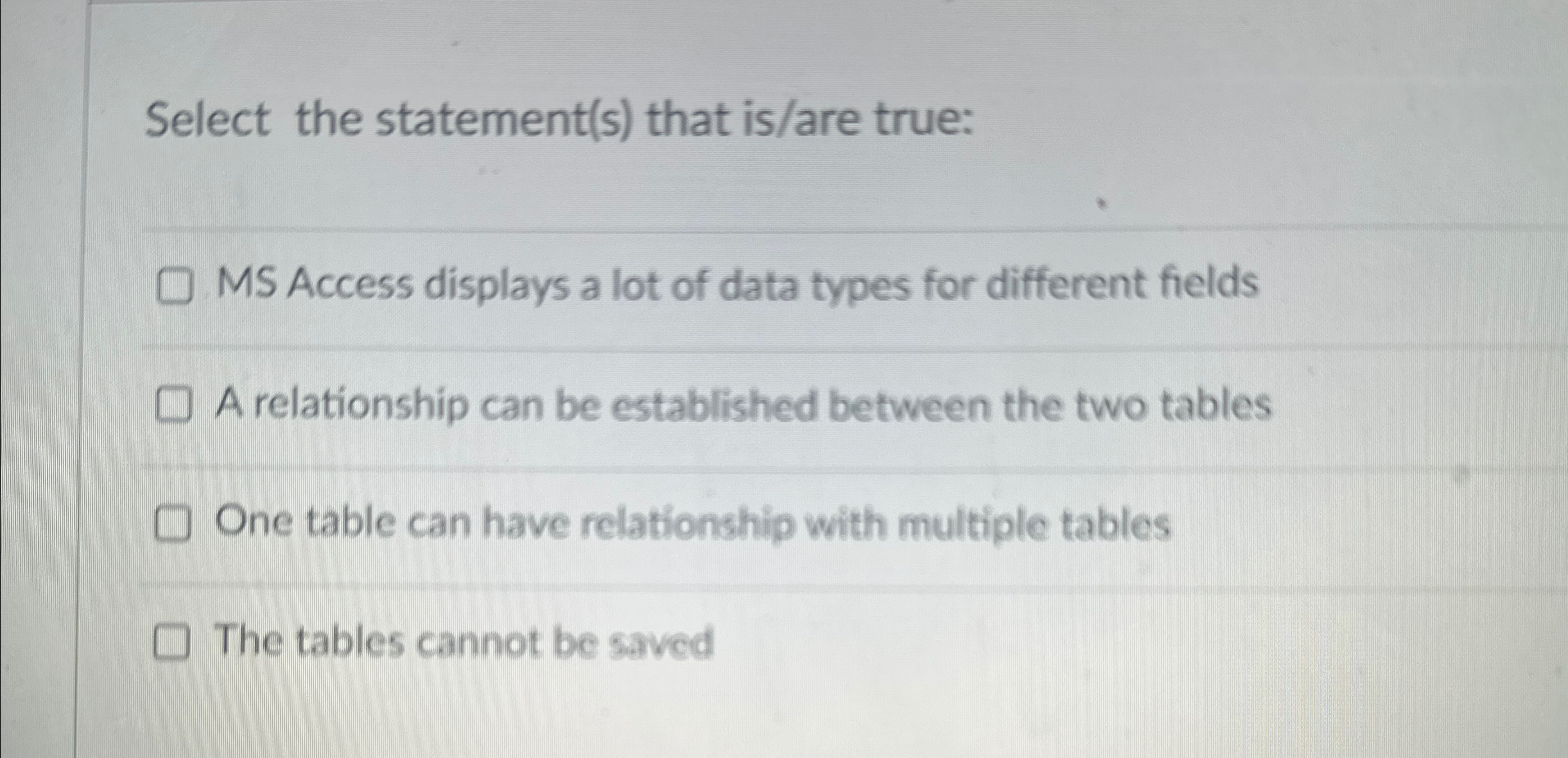 Solved Select the statement(s) ﻿that is/are true:MS Access | Chegg.com
