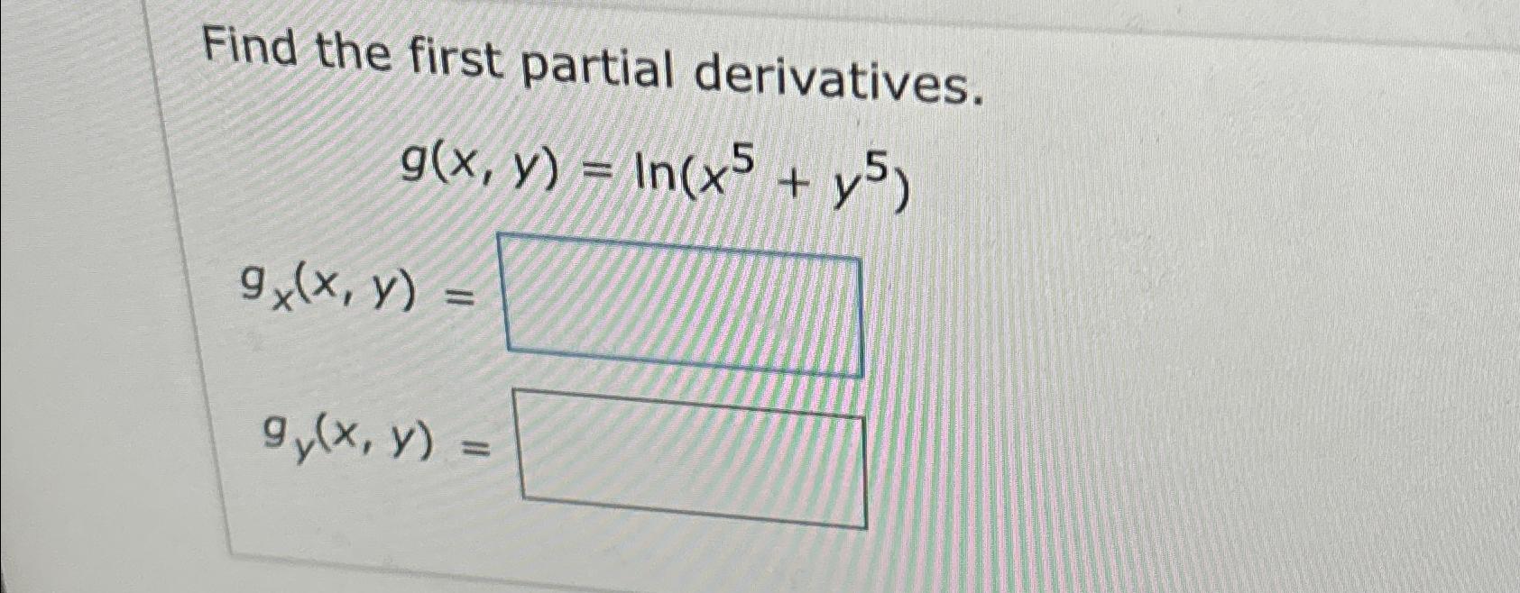 Solved Find the first partial | Chegg.com