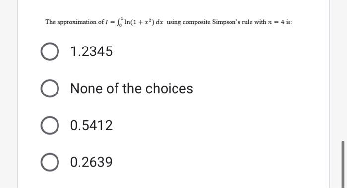 Solved The approximation of l=∫01ln(1+x2)dx using composite | Chegg.com