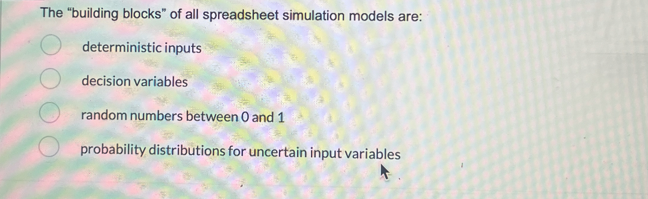 Solved The "building blocks" of all spreadsheet simulation | Chegg.com