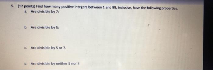 Solved 5. (12 points) Find how many positive integers | Chegg.com