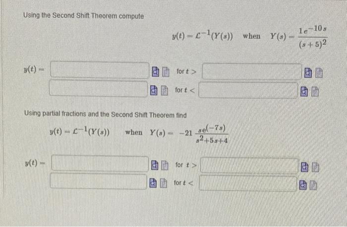 Solved Using the Second Shift Theorem compute y(t) = c-(Y()) | Chegg.com