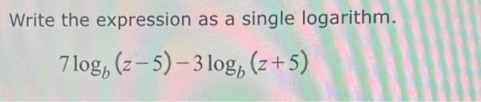 Solved Write the expression as a single logarithm. | Chegg.com