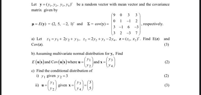Solved Let y=(y1,y2,y3,y4)′ be a random vector with mean | Chegg.com