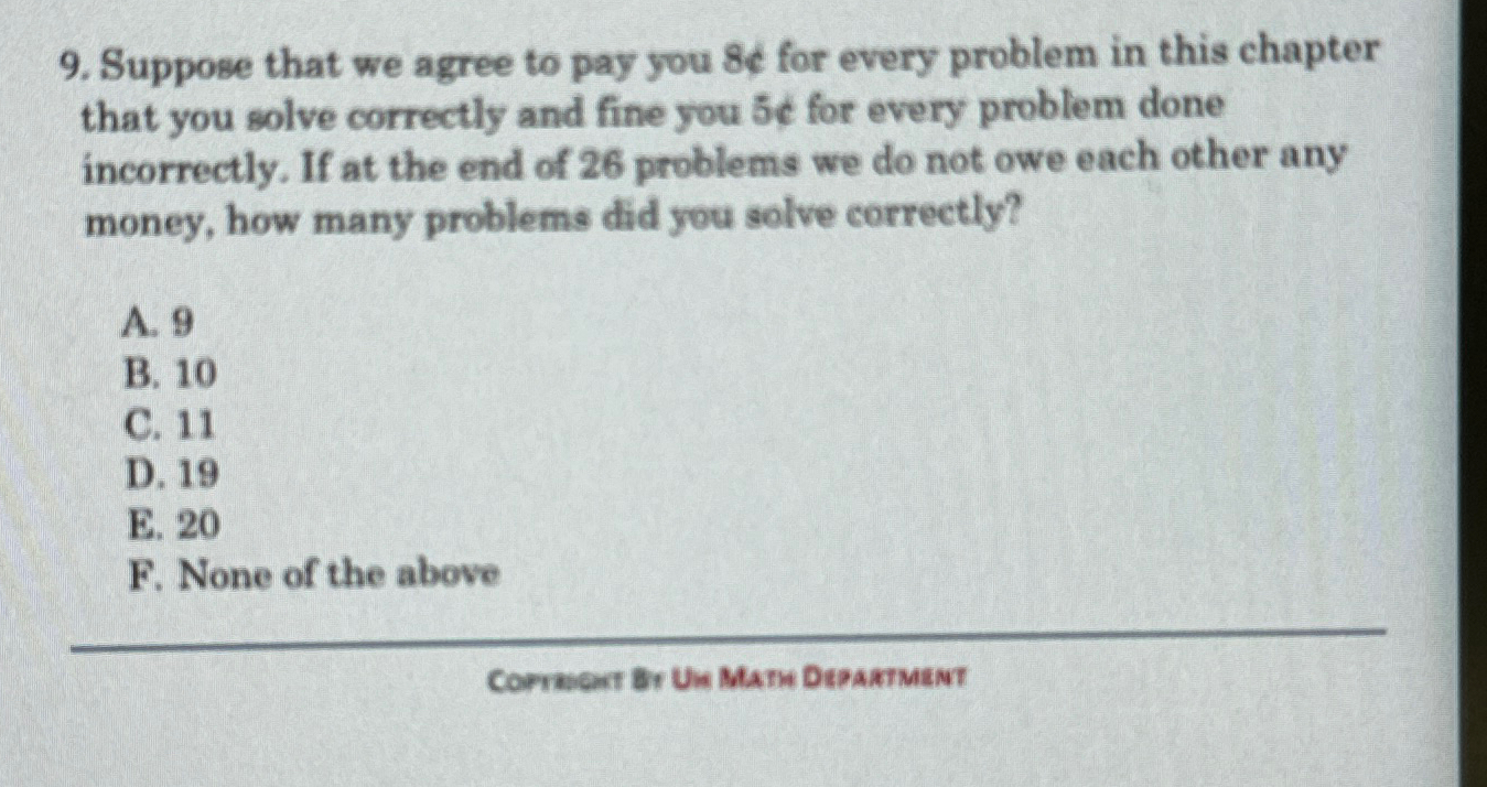 Solved Suppose that we agree to pay you 8c ﻿for every | Chegg.com