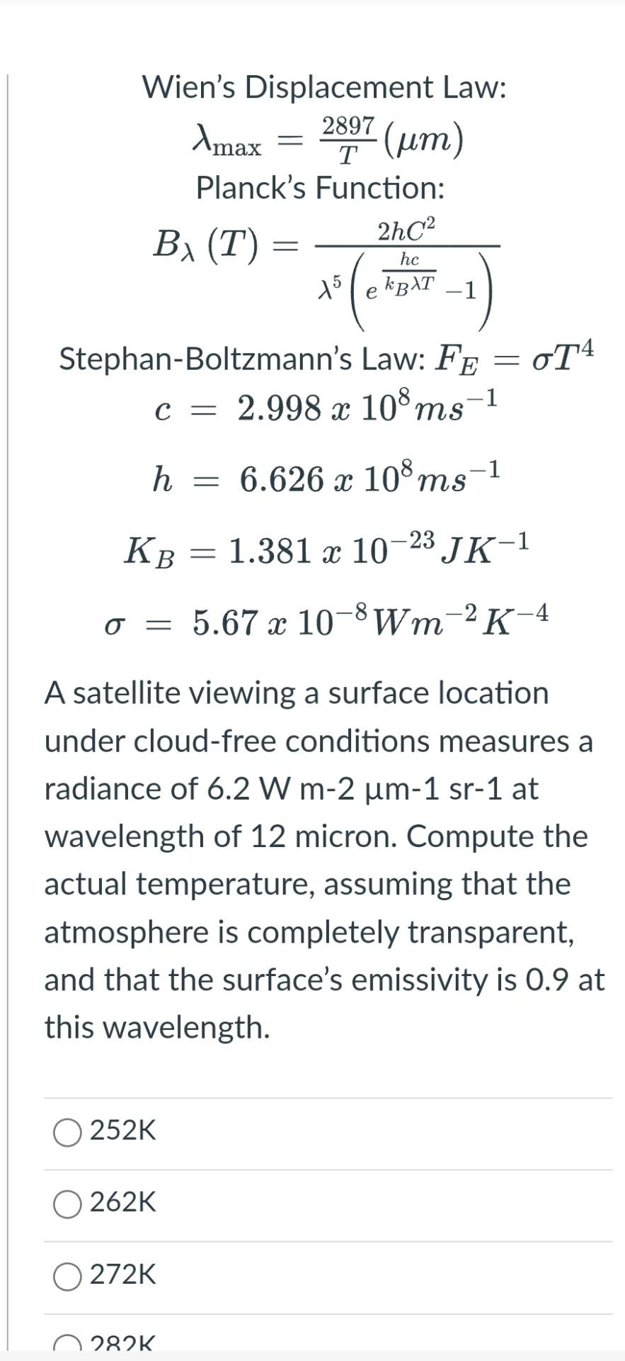 Solved Wien's Displacement Law: λmax=T2897(μm) Planck's | Chegg.com