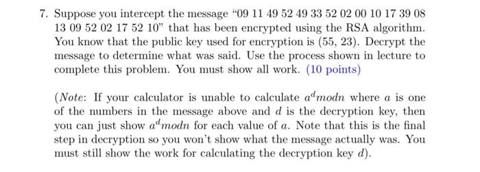 Solved 7. Suppose you intercept the message "09 | Chegg.com