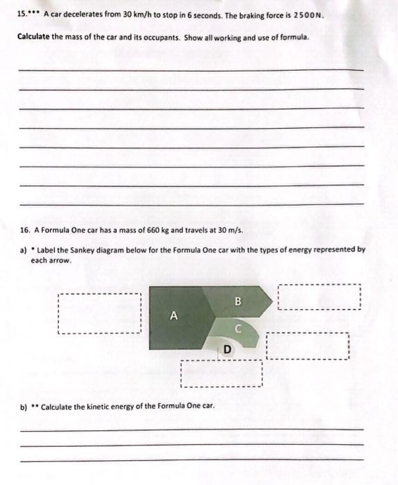 Solved 15.** A car decelerates from 30 km/h to stop in 6 | Chegg.com