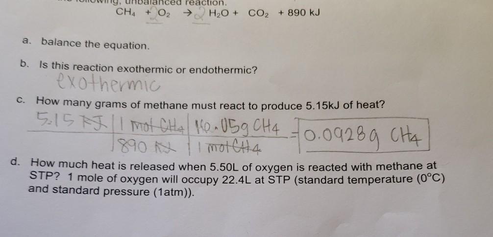 Solved ilanced reaction. CH4 + O2 > H2O + CO2 + 890 kJ a. | Chegg.com