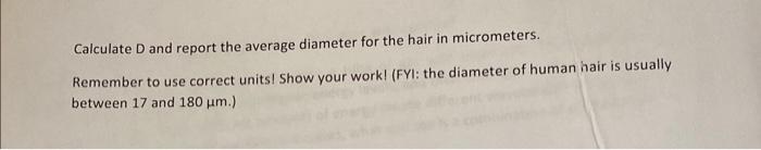 Solved Part B - Diffraction: How wide is a human hair? How | Chegg.com