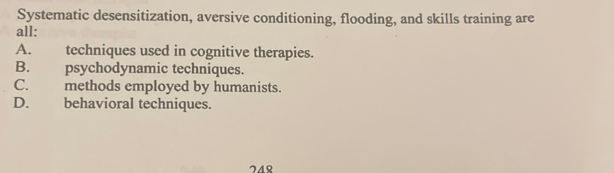 Solved Systematic desensitization, aversive conditioning, | Chegg.com