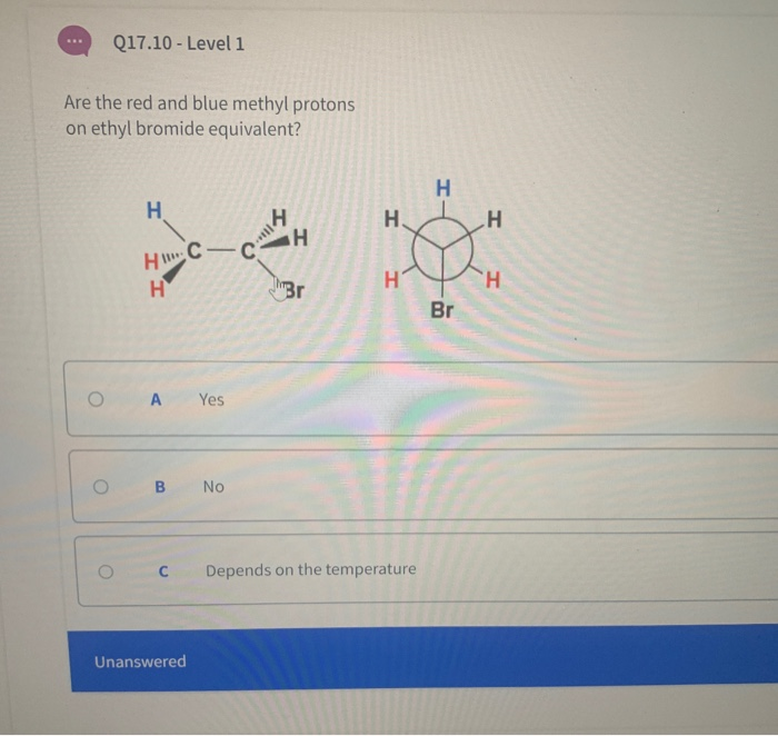 Solved Q17.10 - Level 1 Are the red and blue methyl protons | Chegg.com