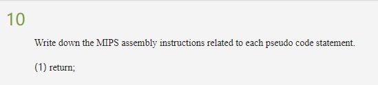 Solved translate the following pseudo code to MIPS assembly | Chegg.com