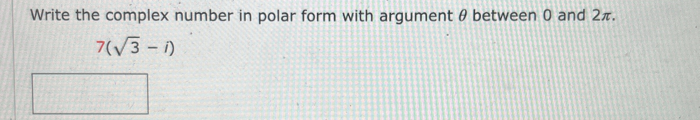 Solved Write the complex number in polar form with argument | Chegg.com