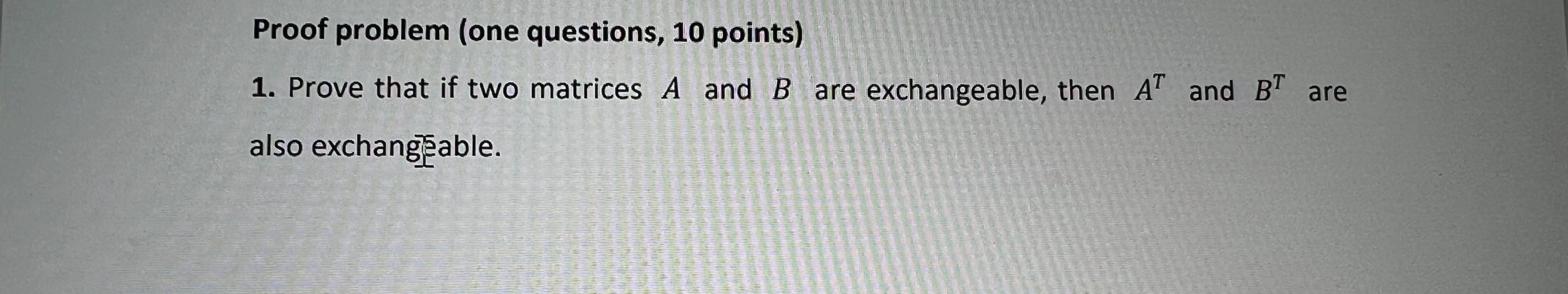 Solved Proof problem (one questions, 10 ﻿points)Prove that | Chegg.com
