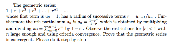 Solved The geometric series: 1+r+r2+r3+…+rn1+… whose first | Chegg.com