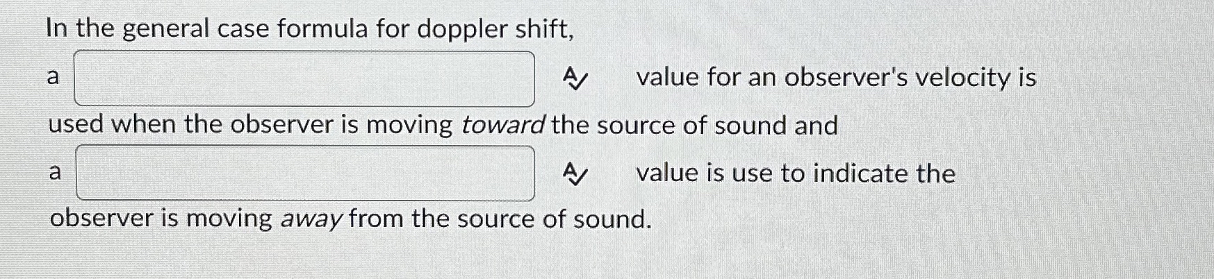 Solved In the general case formula for doppler shift,a A | Chegg.com