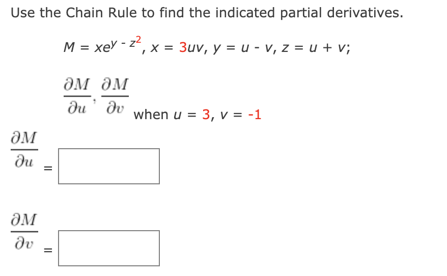 Solved Use the Chain Rule to find the indicated partial | Chegg.com