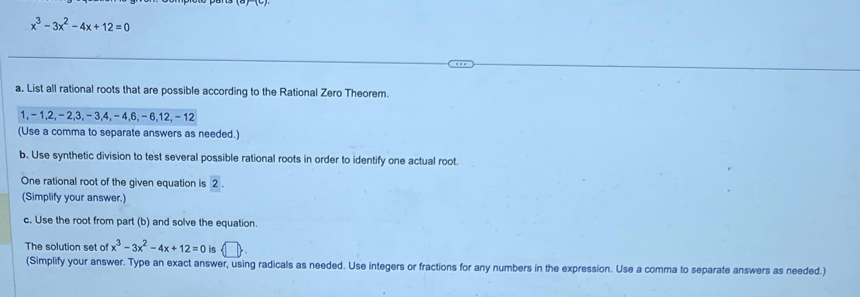 Solved x3-3x2-4x+12=0a. ﻿List all rational roots that are | Chegg.com
