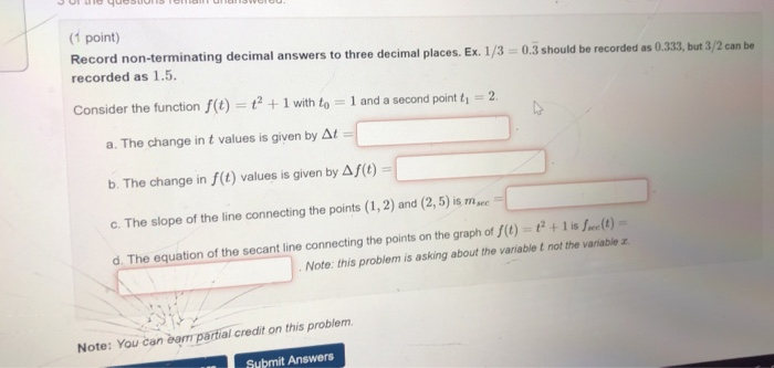 Solved (1 point) Record non-terminating decimal answers to | Chegg.com