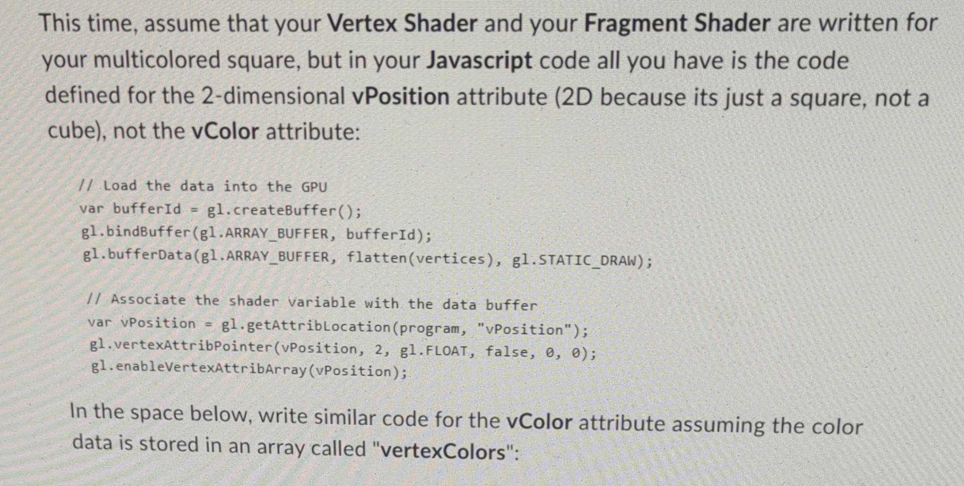 Solved This time, assume that your Vertex Shader and your | Chegg.com