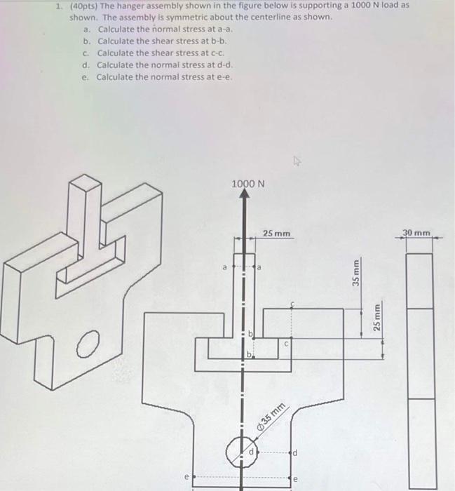 Solved 1. (40pts) The hanger assembly shown in the figure | Chegg.com