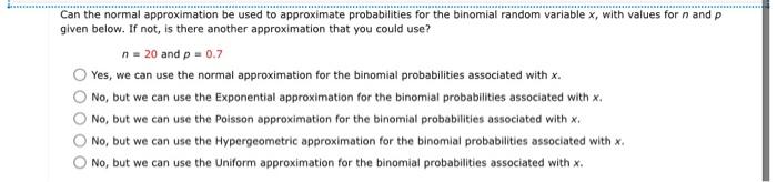 Solved Can the normal approximation be used to approximate | Chegg.com
