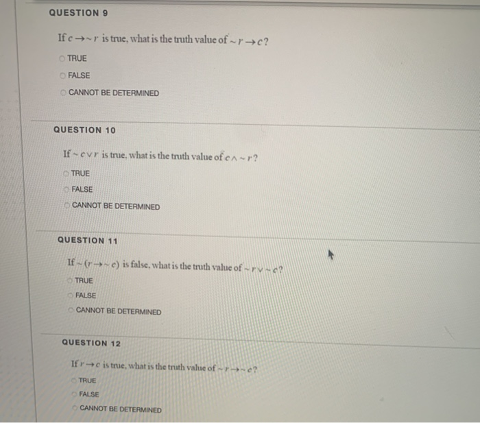 Solved QUESTION 9 If c→ is true, what is the truth value of | Chegg.com