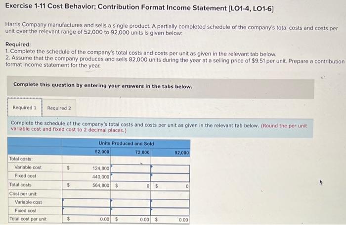 Solved Exercise 1-11 Cost Behavior; Contribution Format | Chegg.com