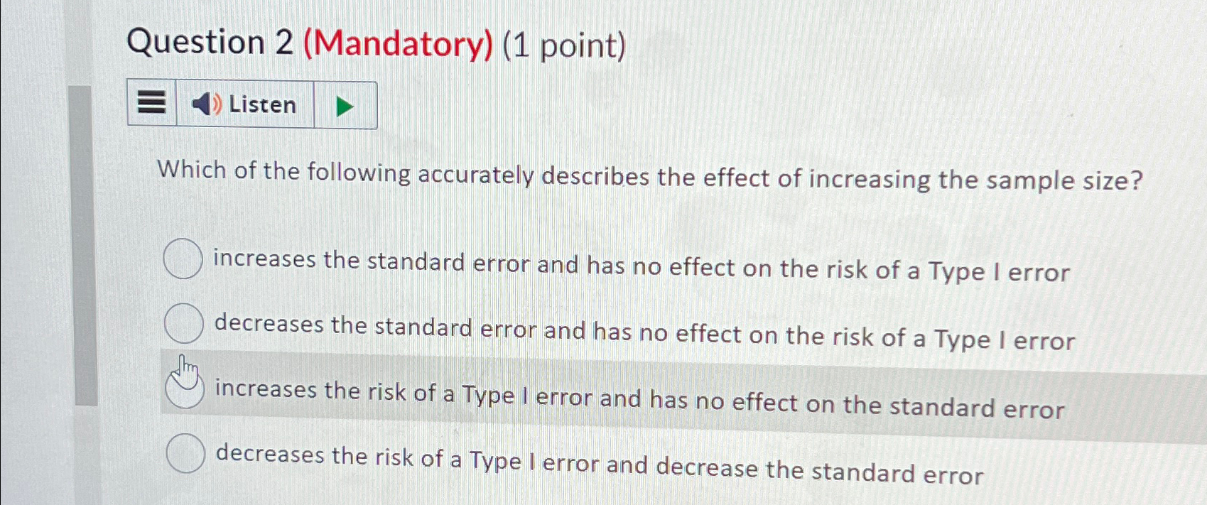 Solved Question 2 (Mandatory) (1 ﻿point)ListenWhich of the | Chegg.com