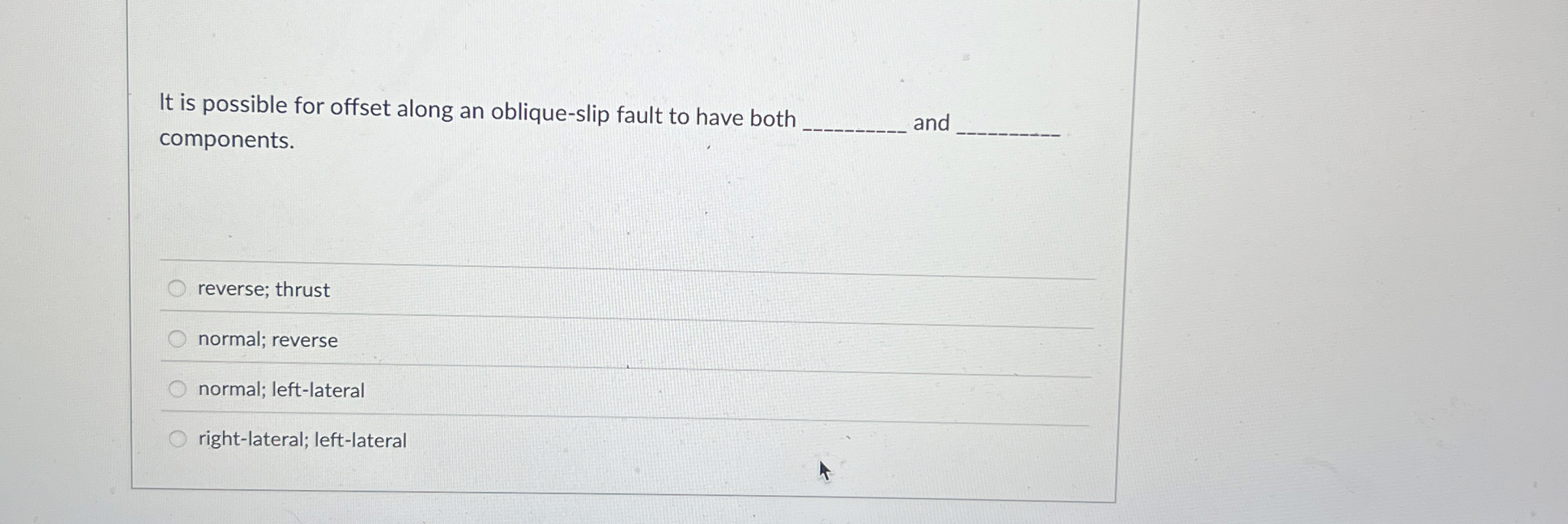 Solved It is possible for offset along an oblique-slip fault | Chegg.com
