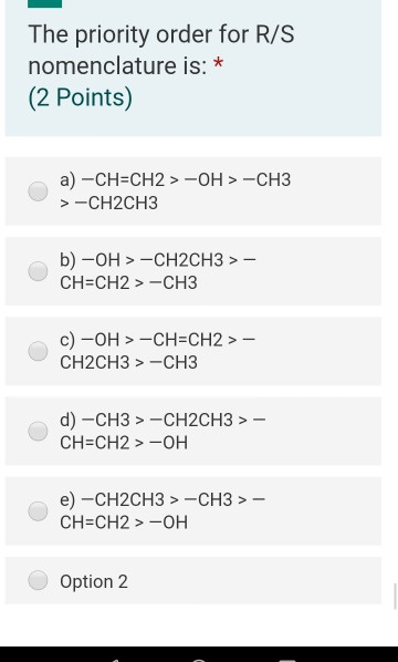 Solved The priority order for R/S nomenclature is: * (2 | Chegg.com