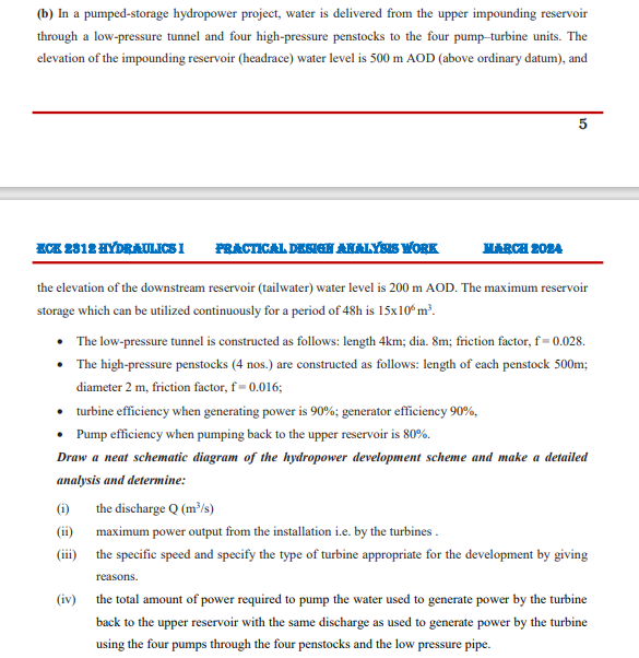 Solved (b) ﻿In a pumped-storage hydropower project, water is | Chegg.com