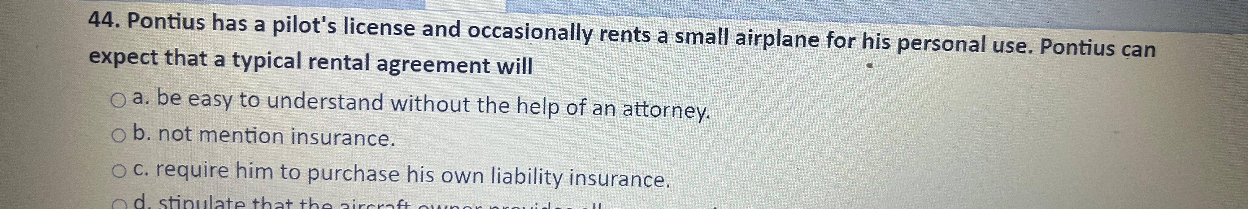 Solved Pontius has a pilot's license and occasionally rents | Chegg.com