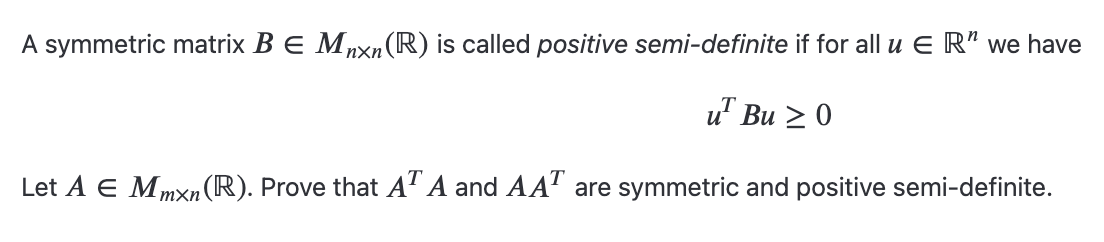Solved A symmetric matrix BinMn×n(R) is ﻿called positive | Chegg.com