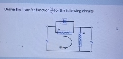 Derive the transfer function VoVi ﻿for the following | Chegg.com