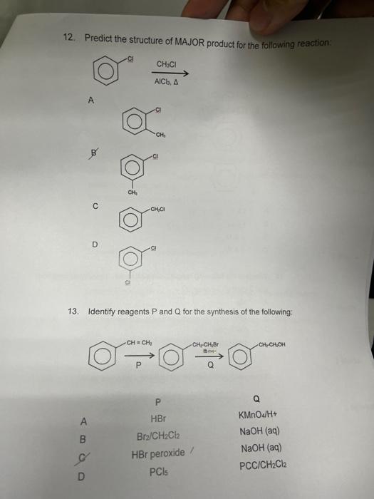 Solved 12. Predict the structure of MAJOR product for the | Chegg.com