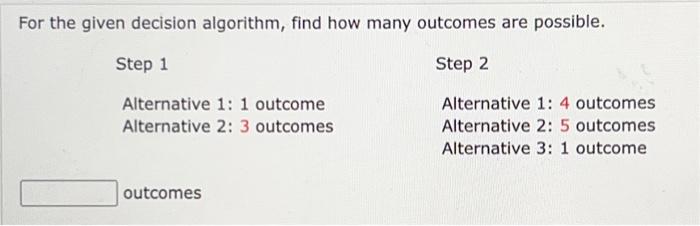 Solved For The Given Decision Algorithm Find How Many