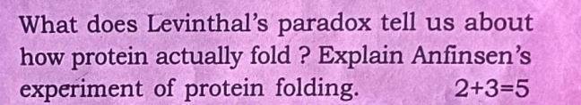 Solved What does Levinthal's paradox tell us about how | Chegg.com